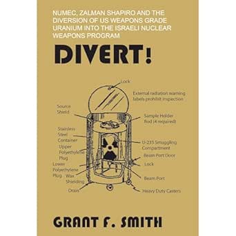 Amazon.com: Divert!: NUMEC, Zalman Shapiro and the diversion of US ...