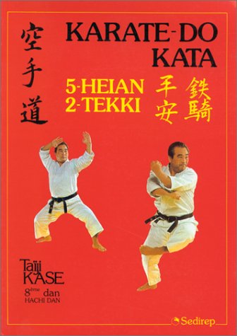 Amazon.com: Karaté-do kata: 9782901551089: Taiji Kase: Books