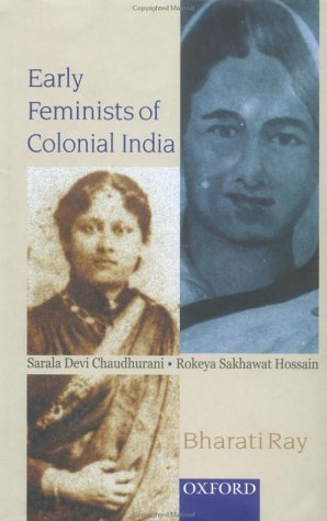 Amazon.com: Early Feminists of Colonial India: Sarala Devi Chaudhurani ...