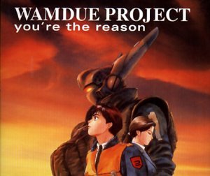 You're the Reason: Wamdue Project: Amazon.es: CD y vinilos}