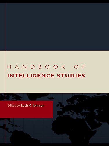 Handbook of Intelligence Studies - Kindle edition by Johnson, Loch K ...
