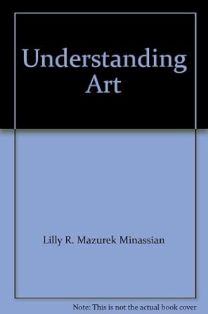 Understanding Art: unknown author: 9780139543890: Amazon.com: Books