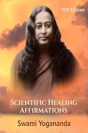 Scientific Healing Affirmations: (1925 Edition) - Kindle edition by ...