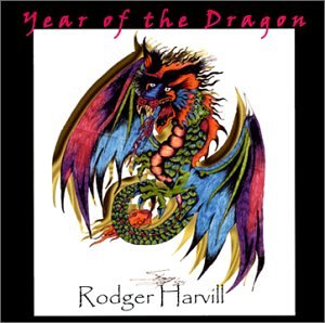 Rodger Harvill - Year Of The Dragon - Amazon.com Music