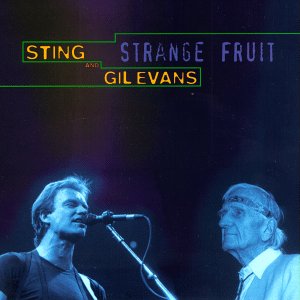 Sting, Evans - Strange Fruit - Amazon.com Music