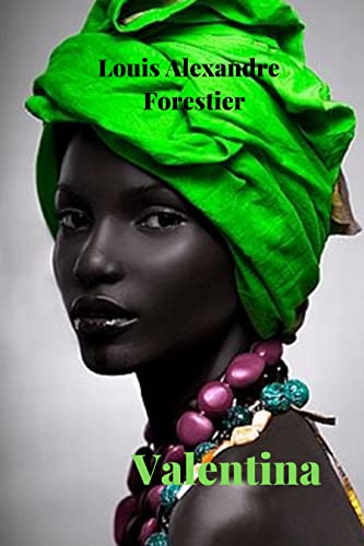 Valentina (Venus Negra nº 4) eBook : Forestier, Louis Alexandre: Amazon ...