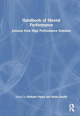 Amazon.com: Handbook of Mental Performance: Lessons from High ...
