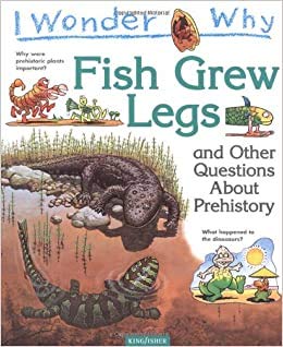 I Wonder Why Fish Grew Legs and: ZZZZZZ: 9780753408032: Amazon.com: Books
