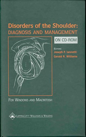 Disorders of the Shoulder: Diagnosis And Management: 9780781713252 ...
