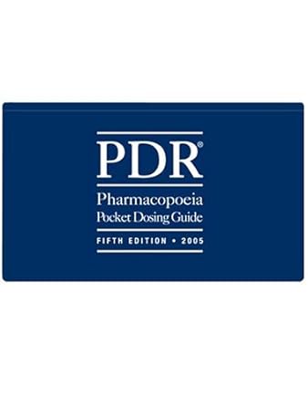 Pdr Pharmacopoeia Pocket Dosing Guide 2005 (Pdr Pharmacopoeia Pocket ...