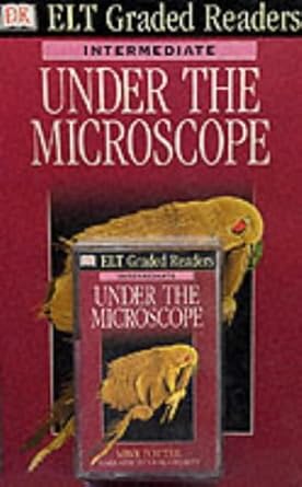 Dk ELT Graded Readers: under the Microscope (Book & Aud: Under the ...