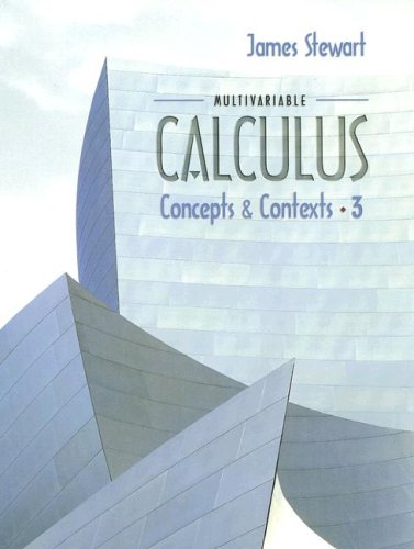 Multivariable Calculus: Concepts and Contexts: Stewart, James ...