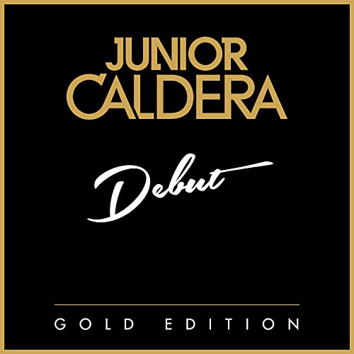 Debut (Gold Edition) de Junior Caldera sur Amazon Music - Amazon.fr