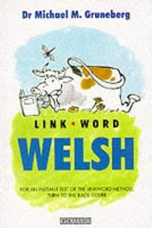 Linkword Welsh: Amazon.co.uk: Gruneberg, Dr Michael M.: 9781859022689 ...