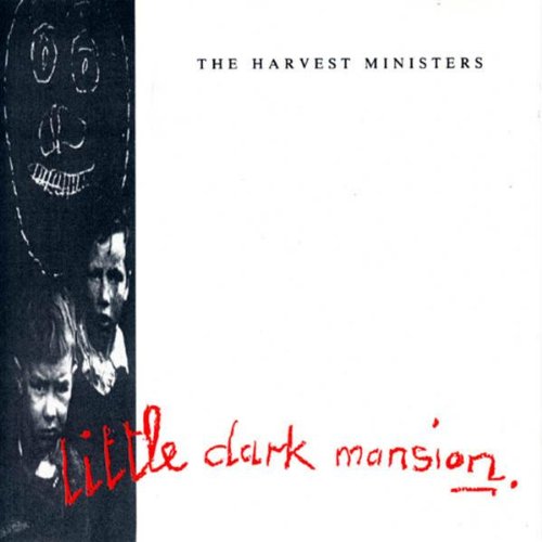 The Harvest Ministers - Little Dark Mansion - Amazon.com Music