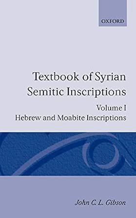 Amazon.com: Textbook of Syrian Semitic Inscriptions: Volume 1: Hebrew ...