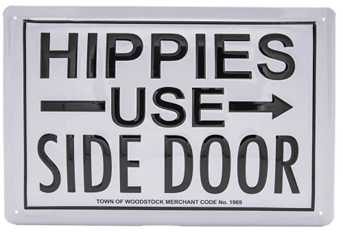 Hippies Use Side Door High Quality Embossed Retro Tin Sign Door Sign ...