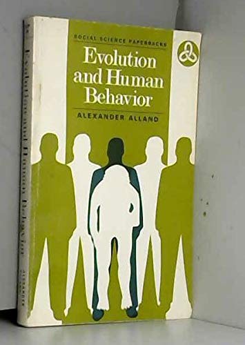 Evolution and human behaviour: Alland, Alexander: 9780422731706: Amazon ...