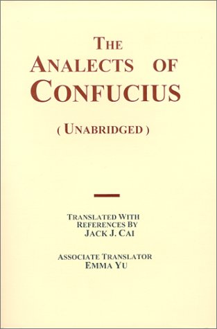 The Analects of Confucius : Confucius, Yu, Emma, Cai, Jack J.: Amazon ...
