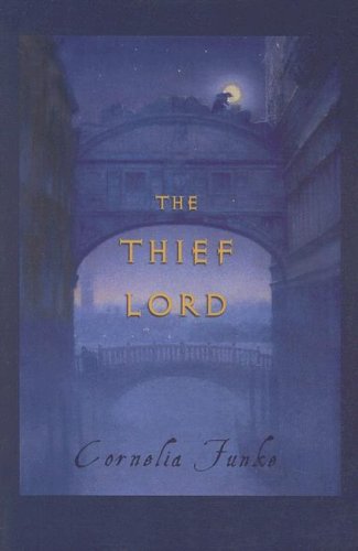 The Thief Lord: Funke, Cornelia Caroline: 9780786280926: Amazon.com: Books