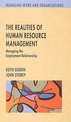 The Realities of Human Resource Management: Managing the Employment ...