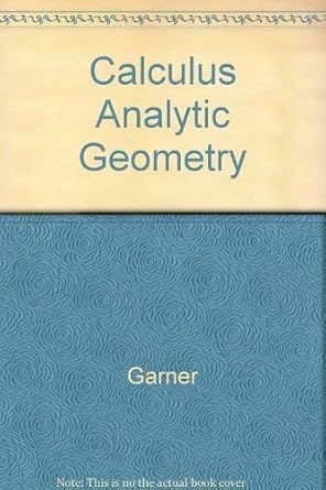 Calculus Analytic Geometry: Garner, Lynn E: 9780024395900: Amazon.com ...