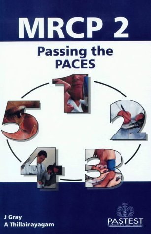 MRCP 2: Passing the Paces : Gray, J., Thillainayagam, Andrew: Amazon.co ...