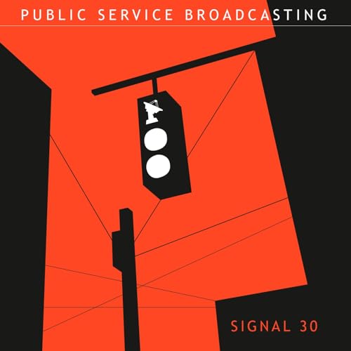 Amazon.co.jp: Signal 30 EP : Public Service Broadcasting: デジタルミュージック