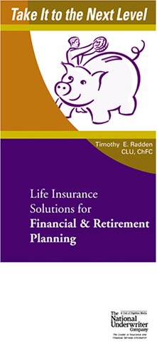 Life Insurance Solutions for Financial & Retirement Planning (Take It ...