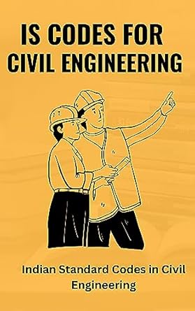 IS Codes List in Civil Engineering: Indian Standard Codes eBook ...