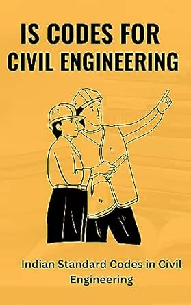 IS Codes List in Civil Engineering: Indian Standard Codes eBook ...