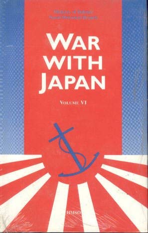 War With Japan: Book 4 (Vol 6 The Advance to Japan): Ministry Of ...