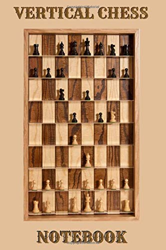 Vertical Chess Notebook: everyday gift notebook or journal for friends ...