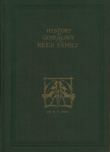 History and Genealogy of the Reed Family, Johann Philip Ried, Rieth ...