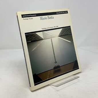 Mario Botta: Buildings and projects, 1961-1982 (Architectural documents ...