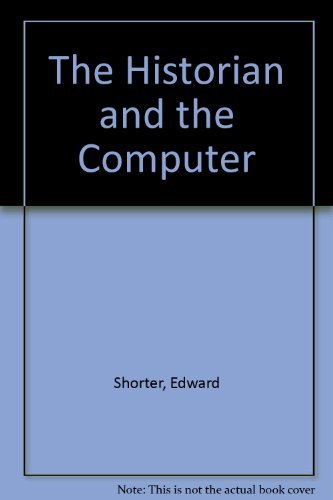 The Historian and the Computer: Books - Amazon.ca