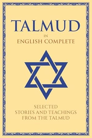 Talmud in English Complete: Selected Stories and Teachings from the ...