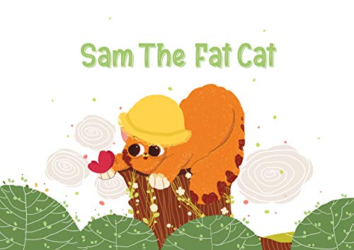 Sam The Fat Cat (Learning Short Vowel Words) eBook : Bazaldua, Rocio ...