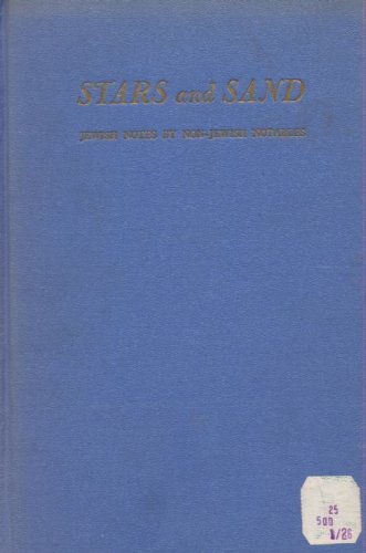 Stars and Sand : Jewish Notes By Non-Jewish Notables (Non Jewish, Non ...