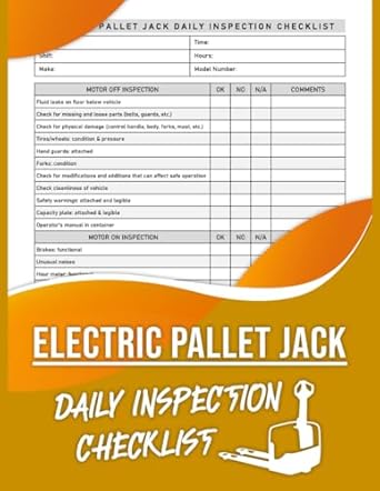 Electric Pallet Jack Daily Inspection Checklist Log Book: Daily safety ...