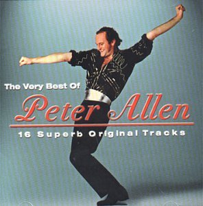 Peter Allen - The Very Best of Peter Allen - Amazon.com Music