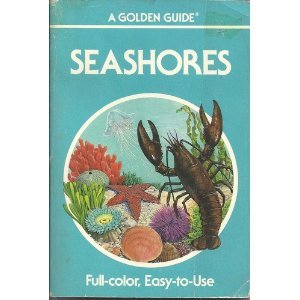 Seashore Life, A Golden Guide: unknown author: Amazon.com: Books