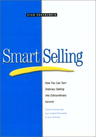 Smart Selling: Rosenzweig, Stan: 9781586520007: Amazon.com: Books
