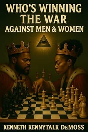 Amazon.com: Who’s Winning the War Against Men & Women eBook : Kennytalk ...