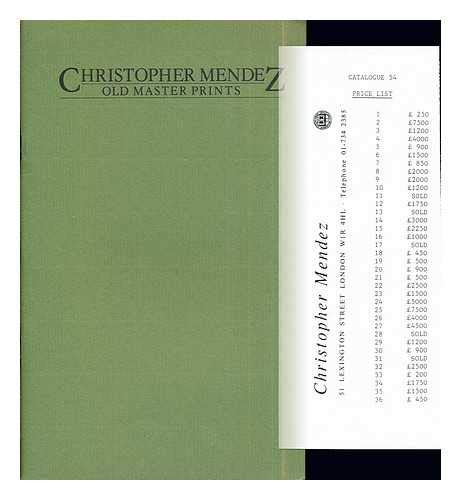 Christopher Mendez: Old Master Prints: Catalogue 54: June 1985 ...