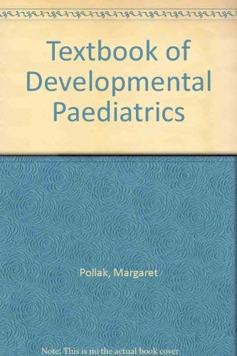 Textbook of Developmental Pediatrics: 9780443041693: Medicine & Health ...