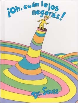 Oh, Cuan Lejos Llegaras" By Dr. Seuss: Dr. Seuss: Amazon.com: Books