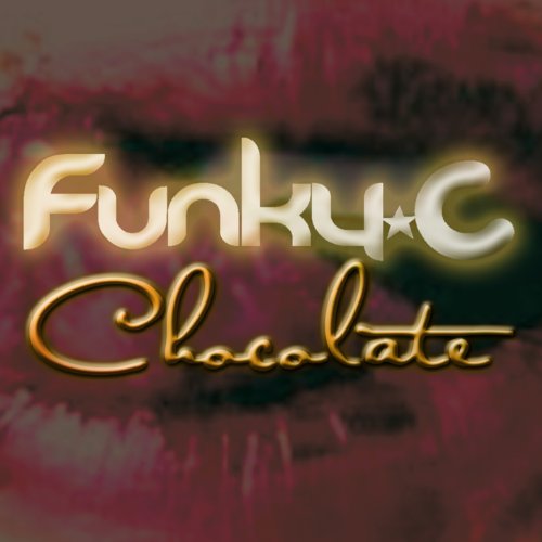 Play Chocolate EP by Funky C on Amazon Music