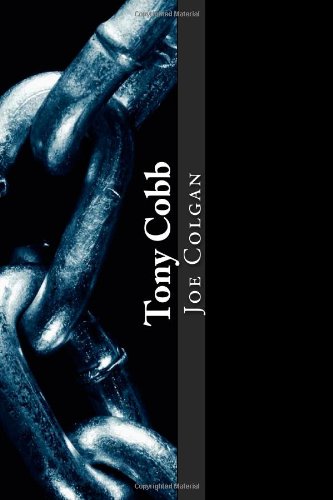 Tony Cobb: Colgan, Mr Joe: 9781490549569: Amazon.com: Books