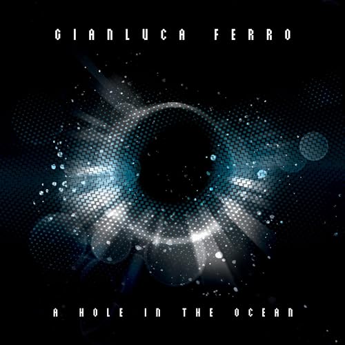 Play A Hole In The Ocean by Gianluca Ferro on Amazon Music